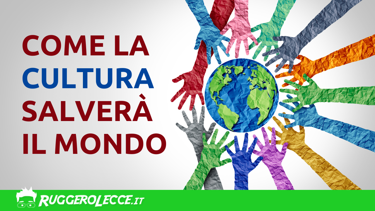 Come portare la cultura nella tua attività e salvare il mondo | Ruggero ...